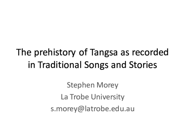 (PDF) The prehistory of Tangsa as recorded in Traditional Songs and Stories