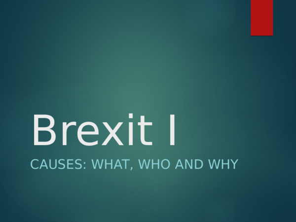 (PPT) Brexit I - Causes - what, why, who