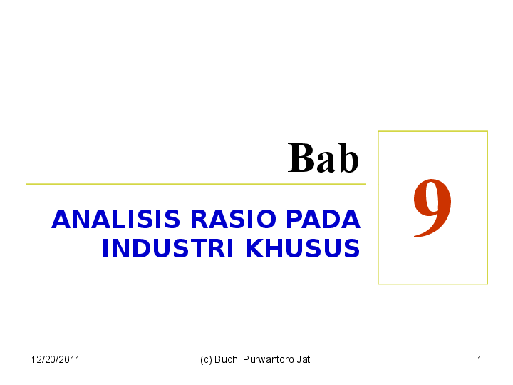 (PPT) ALK Bab-9 ANALISIS RASIO PADA INDUSTRI KHUSUS.ppt