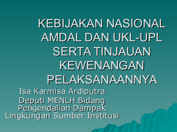 (PPT) KEBIJAKAN NASIONAL AMDAL DAN UKL UPL