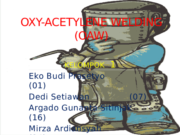 (PPT) oxy-acetylene-welding-oaw.pptx