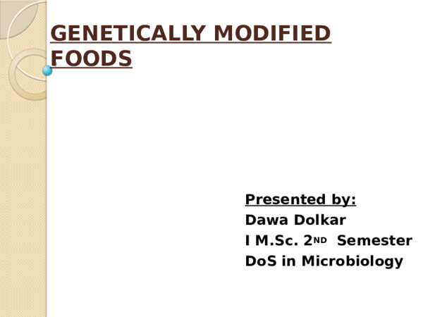(PPT) Genetically modified foods