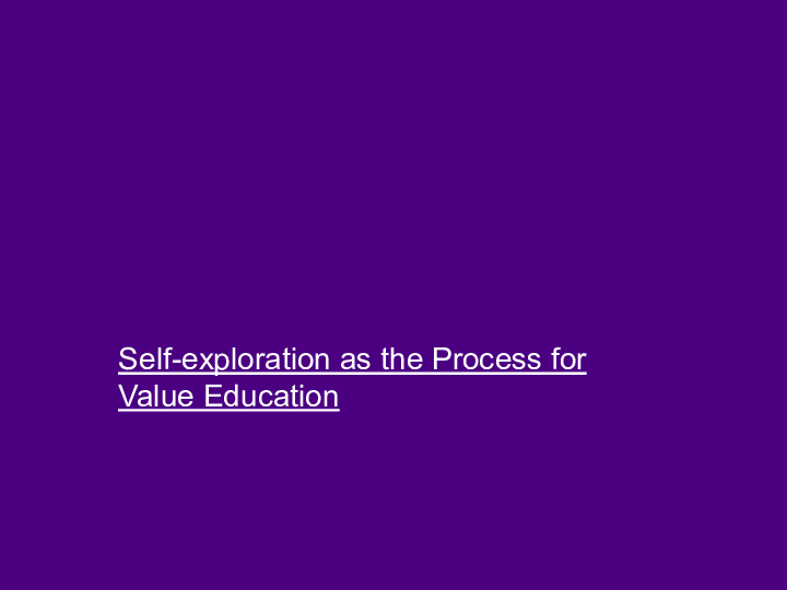 (PDF) Self-exploration as the Process for Value Education