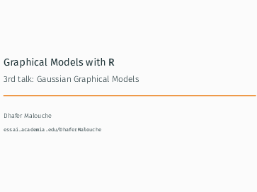 (PDF) Graphical Models with R 3rd talk: Gaussian Graphical Models