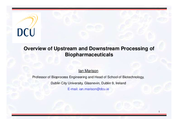 (PDF) Overview of Upstream and Downstream Processing of Biopharmaceuticals