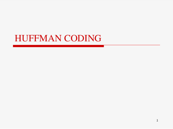 (PDF) HUFFMAN CODING