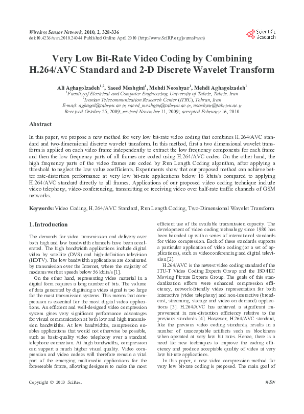 Pdf Very Low Bit Rate Video Coding By Combining H264avc Standard And 2 D Discrete Wavelet