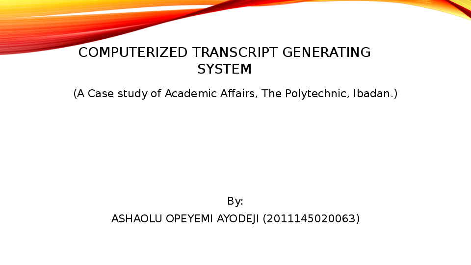 (PPT) Computerized TRANSCRIPT Generating SYSTEM