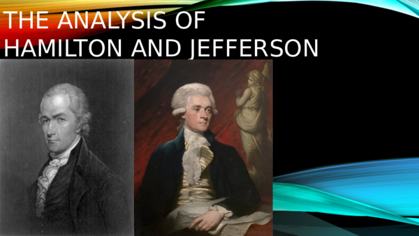 (PPT) The Analysis of Jefferson and Hamilton.pptx