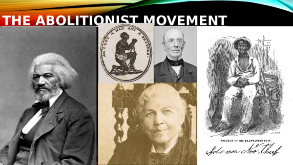 (PPT) The Abolition Movement.pptx