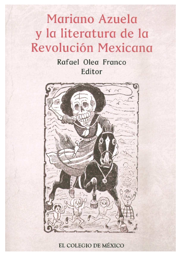 (PDF) "El maderismo en la obra de Mariano Azuela. Un debate entre géneros literarios", en Rafael ...