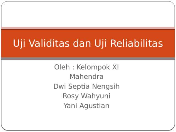 (PPT) Uji Validitas dan Uji Reliabilitas XI