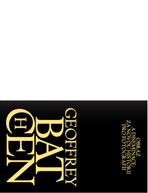 (PDF) Soustředěná historie rozptýlené fotografie. in: Geoffrey Batchen ...