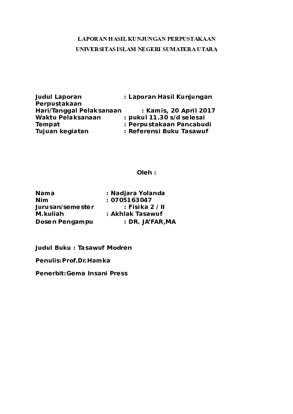 (DOC) LAPORAN HASIL KUNJUNGAN PERPUSTAKAAN UNIVERSITAS ISLAM NEGERI SUMATERA UTARA | Nadjara ...