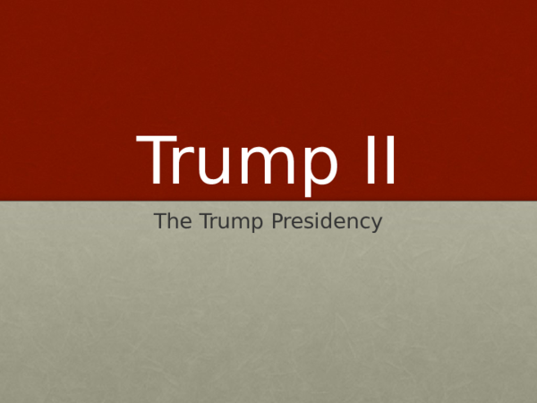 (PPT) Trump II.pptx