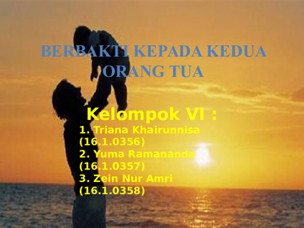 (PPT) BERBAKTI KEPADA KEDUA ORANG TUA