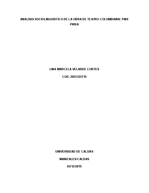 (DOC) ANALISIS SOCIOLINGUISTICO DE LA OBRA DE TEATRO COLOMBIANA: PAIS ...
