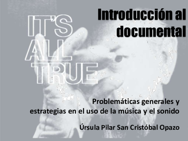 (PDF) Introducción al Documental. Problemáticas generales y estrategias en el uso de la música y ...
