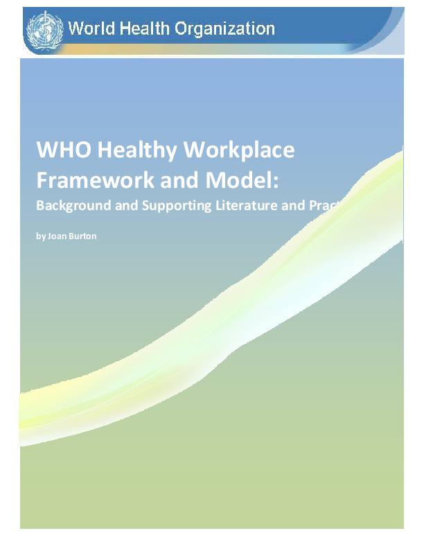 (PDF) WHO Healthy Workplace Framework and Model: Background and ...