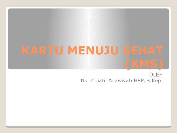 (PPT) KARTU MENUJU SEHAT KMS