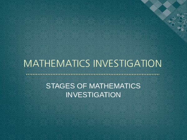(PPT) MATHEMATICS INVESTIGATION