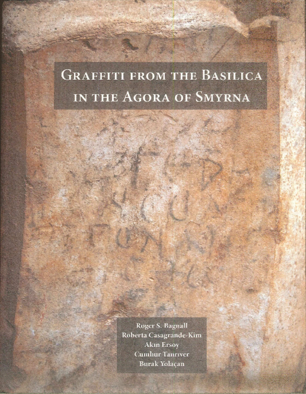 (PDF) Graffiti from the Basilica in the Agora of Smyrna, ISAW and NYU ...