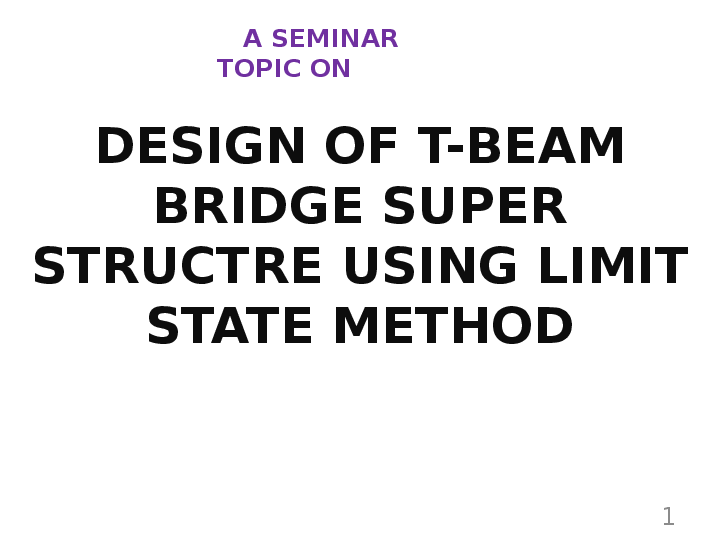 (PPT) PRESENTATION ON ANALYSIS AND DESIGN OF T-BEAM BRIDGE SUPER ...
