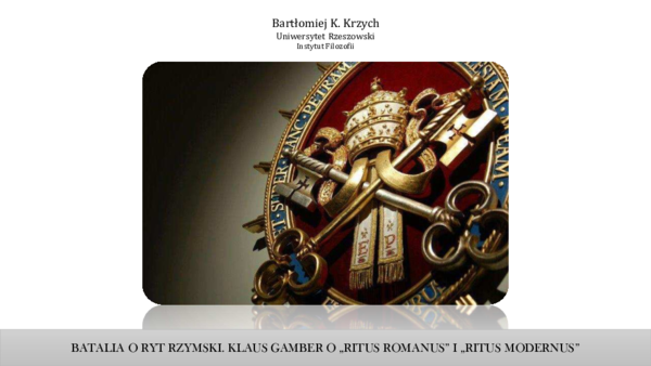 (PDF) Batalia o ryt rzymski. Klaus Gamber o „ritus romanus” i „ritus ...