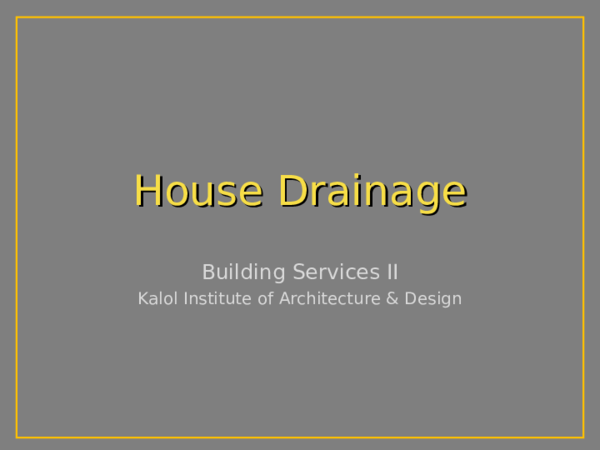 (PPT) House drainage