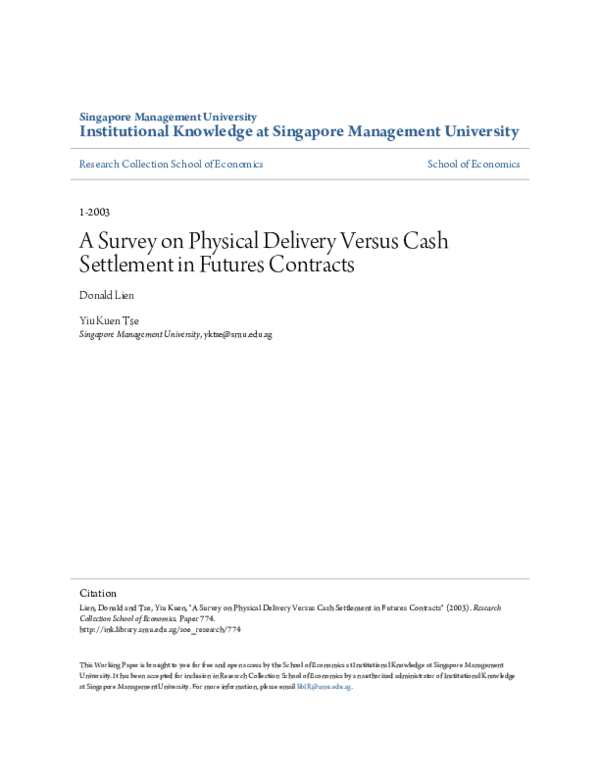 (PDF) A survey on physical delivery versus cash settlement in futures ...