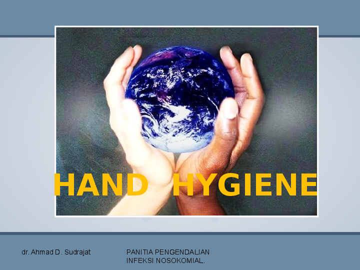(PPT) MATERI HAND HIGYNE PPIN TO dr. AHMAD
