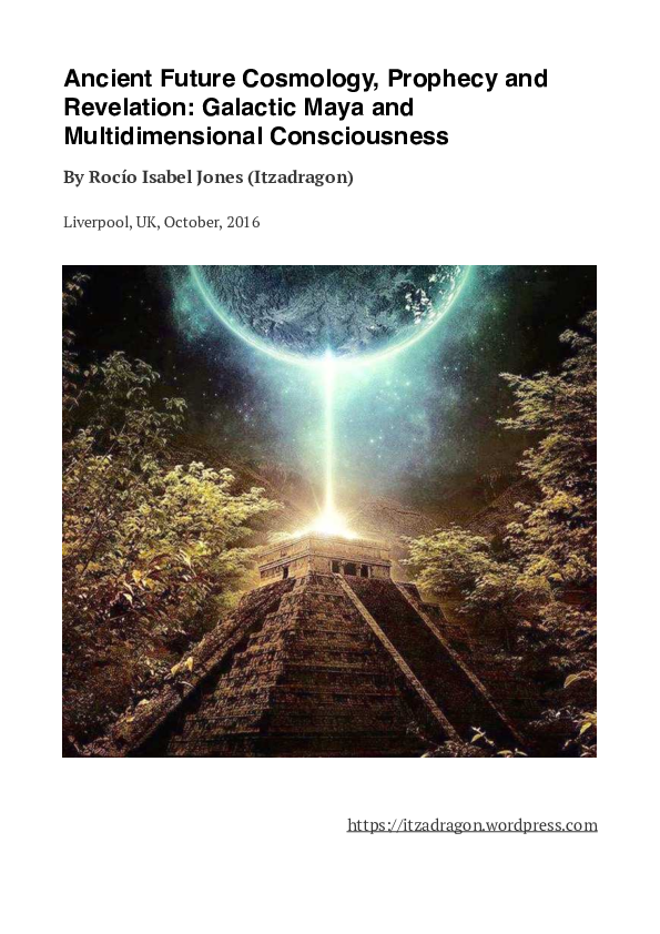 (PDF) Ancient Future: Galactic Maya Cosmology and Multidimensional ...