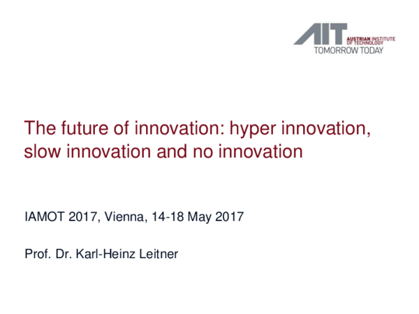 (PDF) The future of innovation: hyper innovation, slow innovation and ...