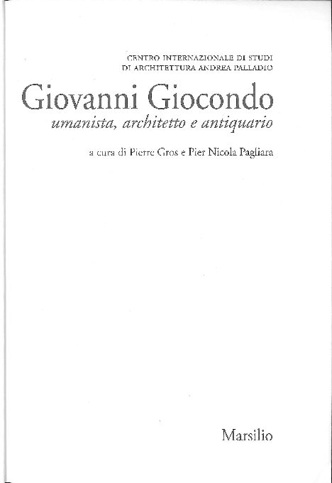 La scrittura di Fra Giocondo, in Giovanni Giocondo umanista, architetto ...