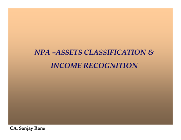 (PDF) NPA –ASSETS CLASSIFICATION & INCOME RECOGNITION | jyoit mane ...