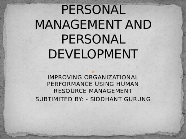 (PPT) PERSONAL MANAGEMENT AND PERSONAL DEVELOPMENT