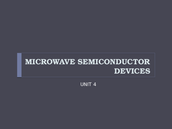 (PPT) MICROWAVE SEMICONDUCTOR DEVICES