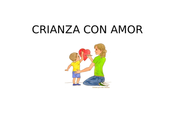 (PPT) CRIANZA CON AMOR completo
