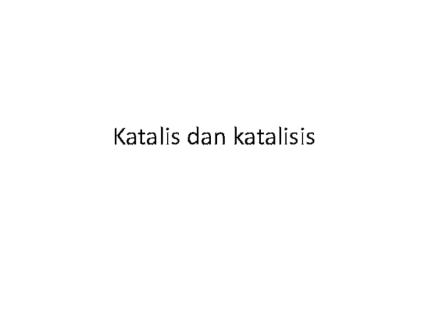 (PPT) Katalis dan katalis