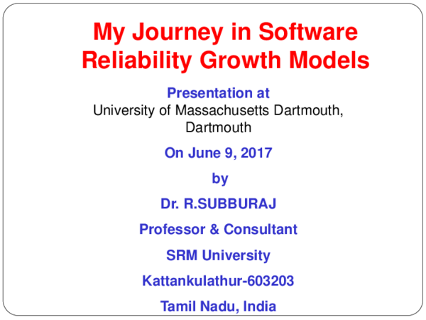 (PPT) My Journey in Software Reliability Growth Models