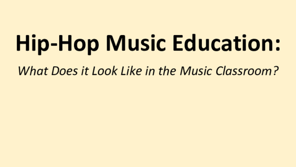 (PDF) Hip-Hop Music Education: What Does it Look Like in the Music ...
