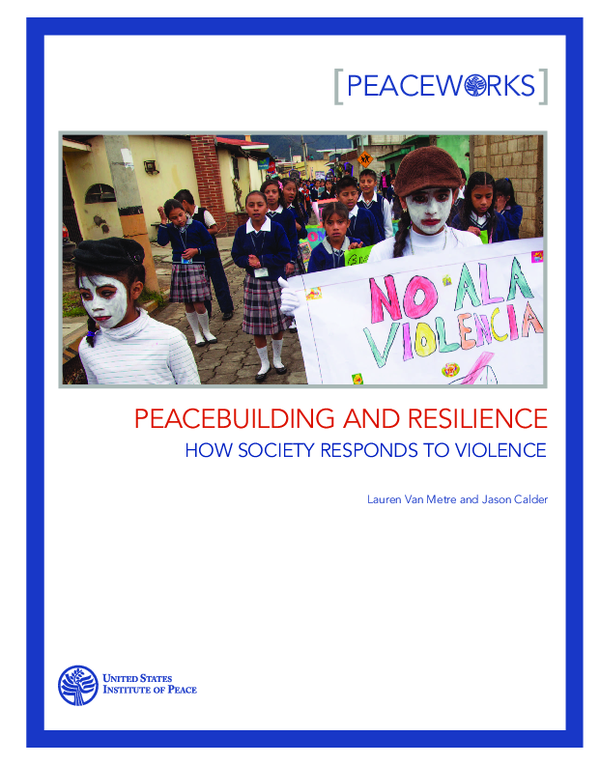 (PDF) PEACEWORKS PEACEBUILDING AND RESILIENCE [ [ HOW SOCIETY RESPONDS ...