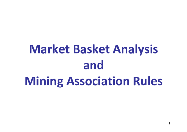 (PDF) Market Basket Analysis and Mining Association Rules