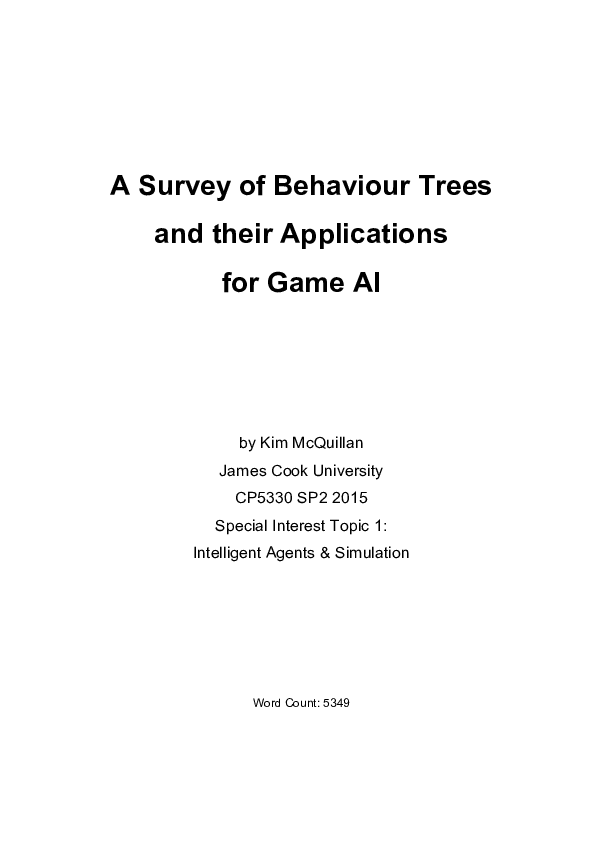 (PDF) A Survey of Behaviour Trees and their Applications for Game AI A ...