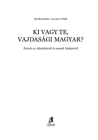 (PDF) Ki vagy te, vajdasági magyar? (Hungarian)