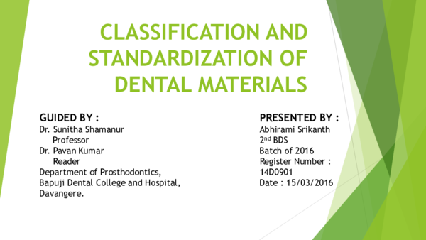 (PPT) CLASSIFICATION AND STANDARDIZATION OF DENTAL MATERIALS