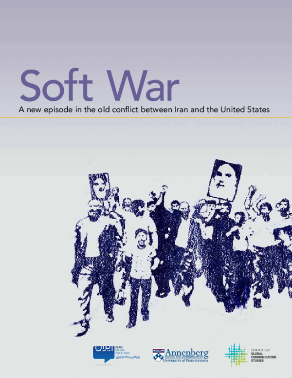 (PDF) Soft War: A New Episode In The Old Conflict Between Iran And The ...