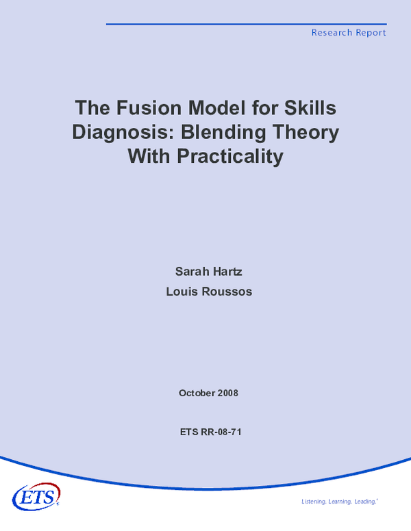 (PDF) The Fusion Model for Skills Diagnosis: Blending Theory with ...