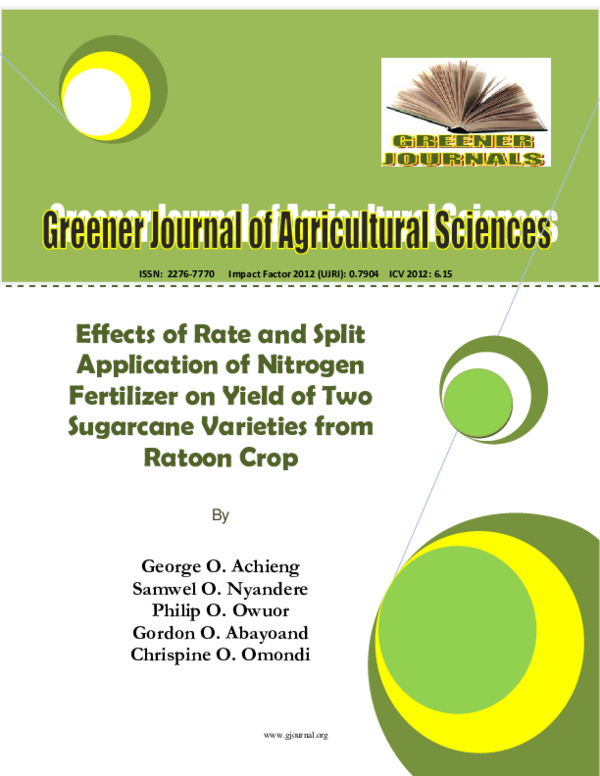 Pdf Effects Of Rate And Split Application Of Nitrogen Fertilizer On Yield Of Two Sugarcane