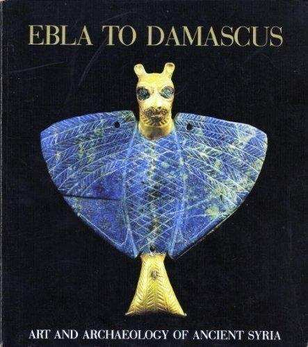 (PDF) Ebla to Damascus, art and archaeology of ancient Syria